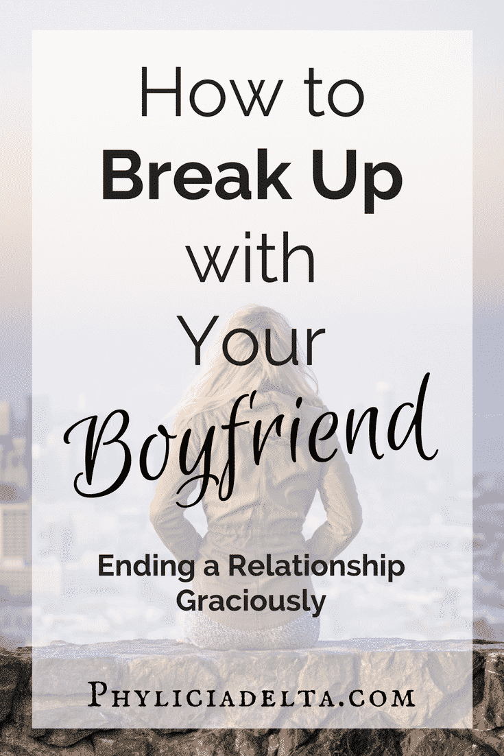 How to Break Up With Your Boyfriend - Phylicia Masonheimer